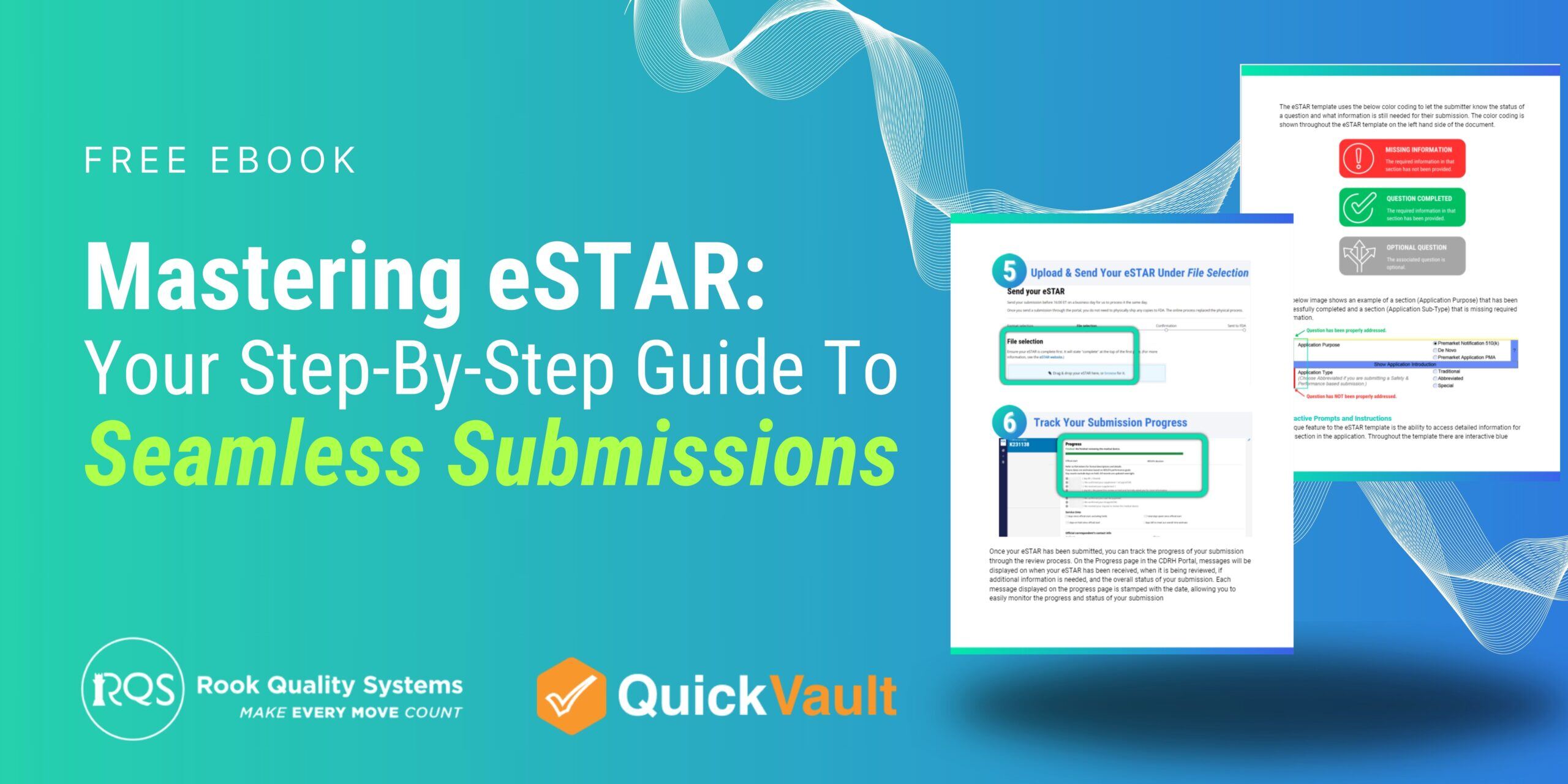 eSTAR Guide: Master FDA Submissions with Step-by-Step Tips